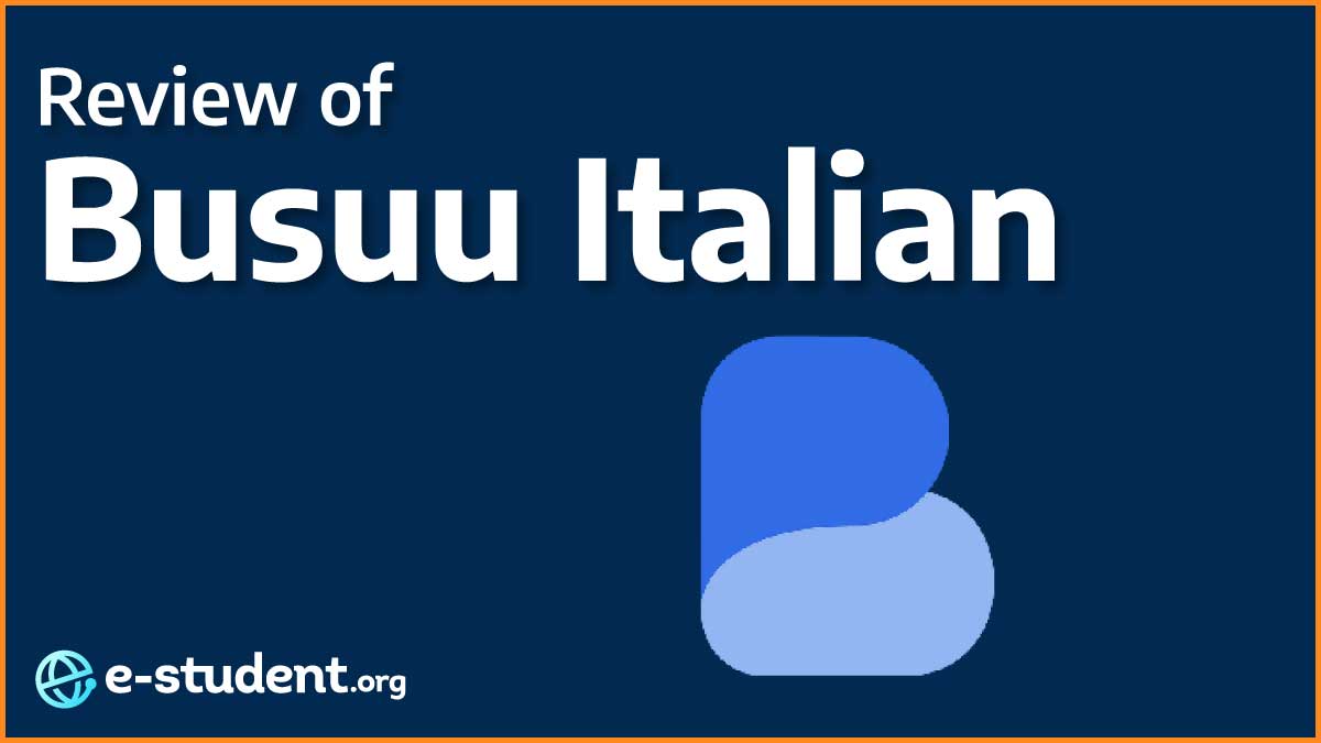 Busuu Italian: An In-Depth Review - E-Student